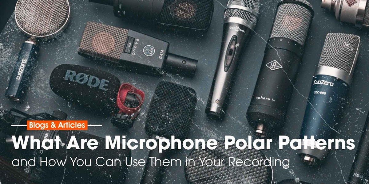 What Are Microphone Polar Patterns and How You Can Use Them in Your Re ...