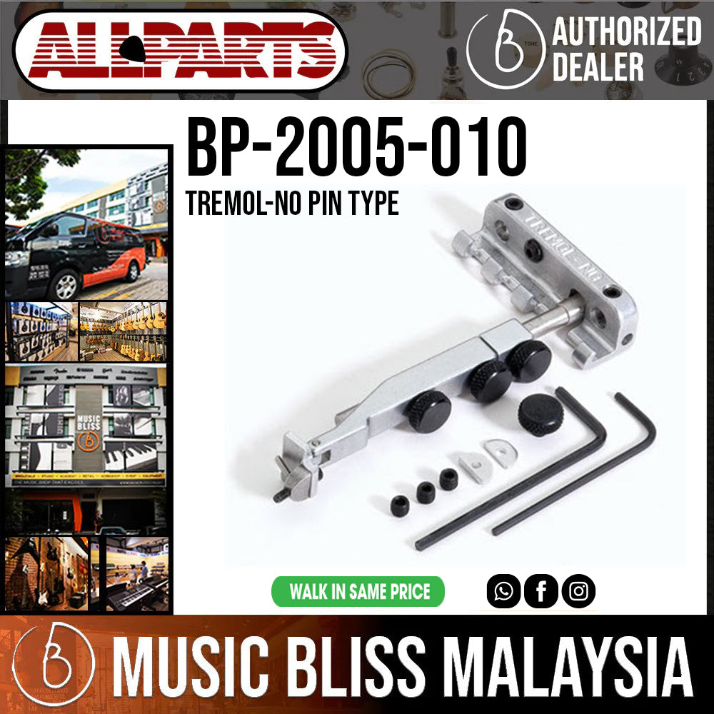 ALLPARTS BP-2005-010 Tremol-No Pin Type | Music Bliss Malaysia