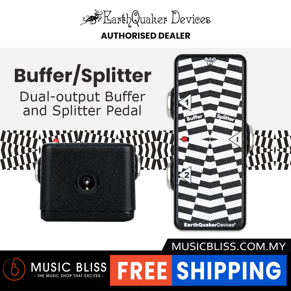 EarthQuaker Devices Buffer/Splitter Pedal | Music Bliss Malaysia