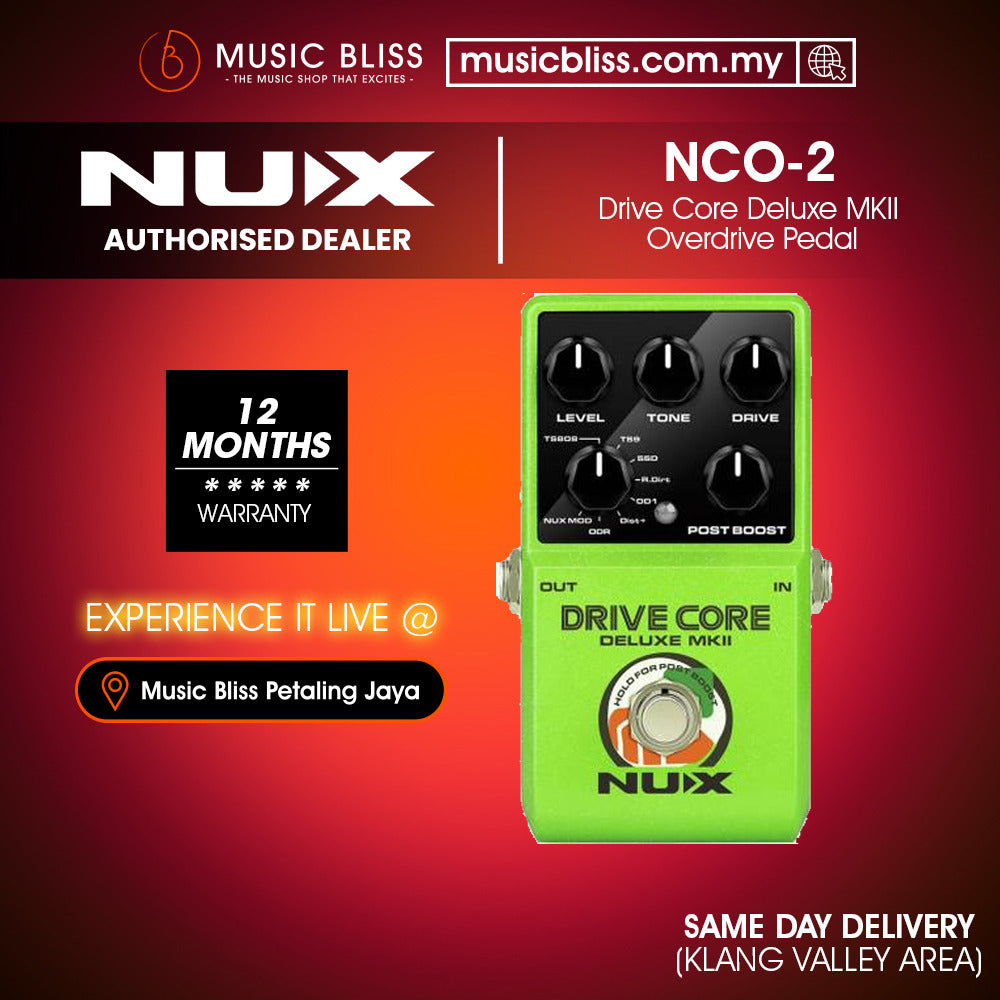 NUX Drive Core Deluxe MKII Overdrive Pedal| Music Bliss Malaysia