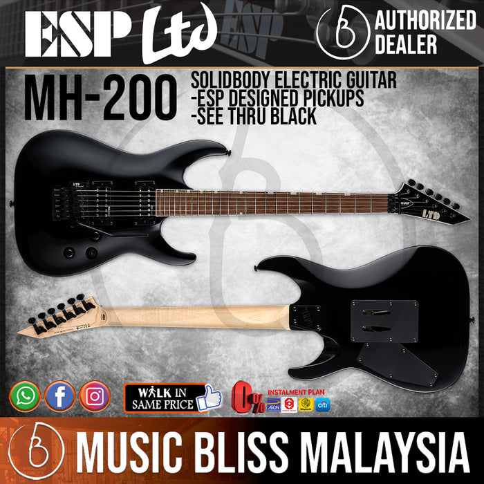 ESP LTD MH-200 Electric Guitar - See Thru Black | Music Bliss Malaysia