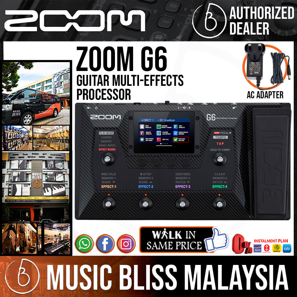 Zoom G6 Multi-effects Processor with 0% Instalment | Music Bliss Malaysia